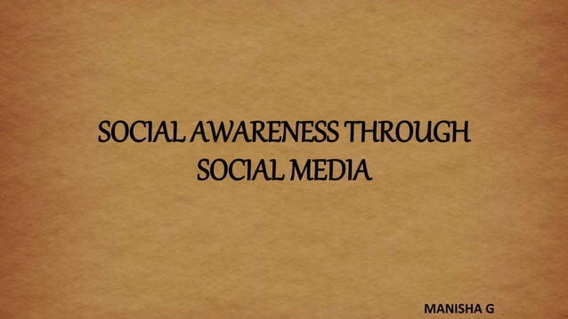 Social awareness through social media | PPT