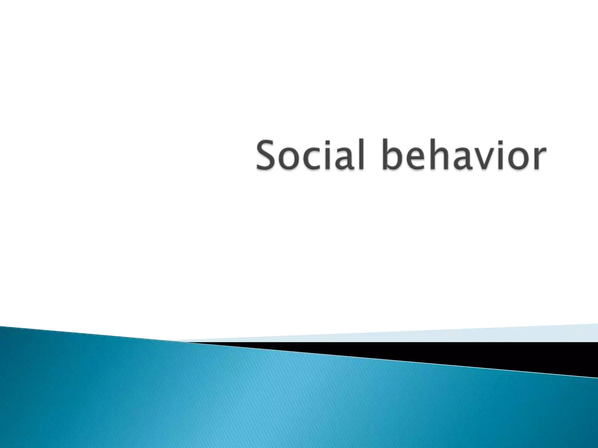 Social behavior | PPTX