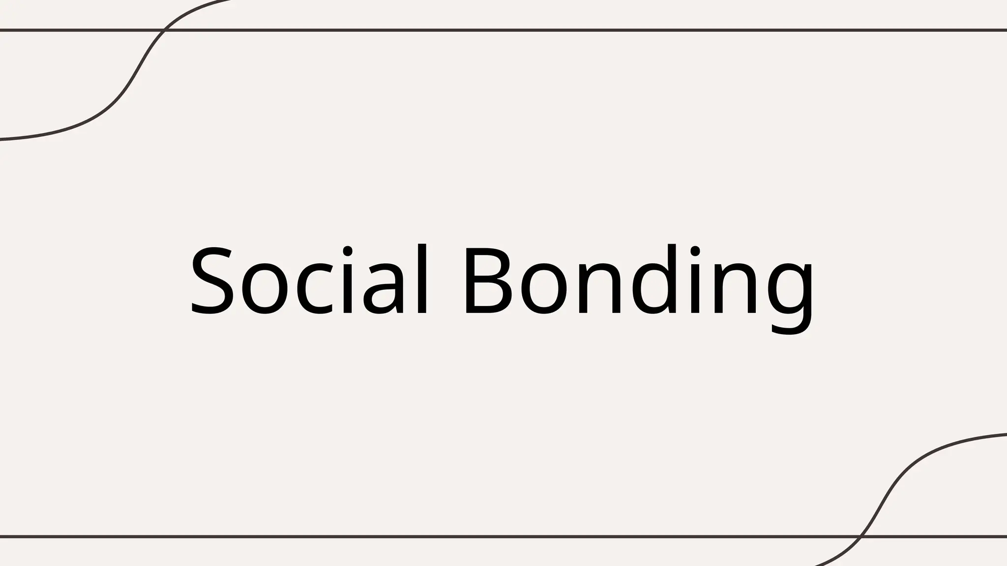 social bonding and field theory done.pptx