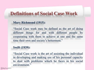 Social Case work, Historical Development and Principles.pptx