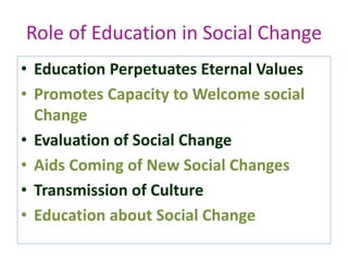 Social change and Role of Education in the Process of Social Change | PPTX