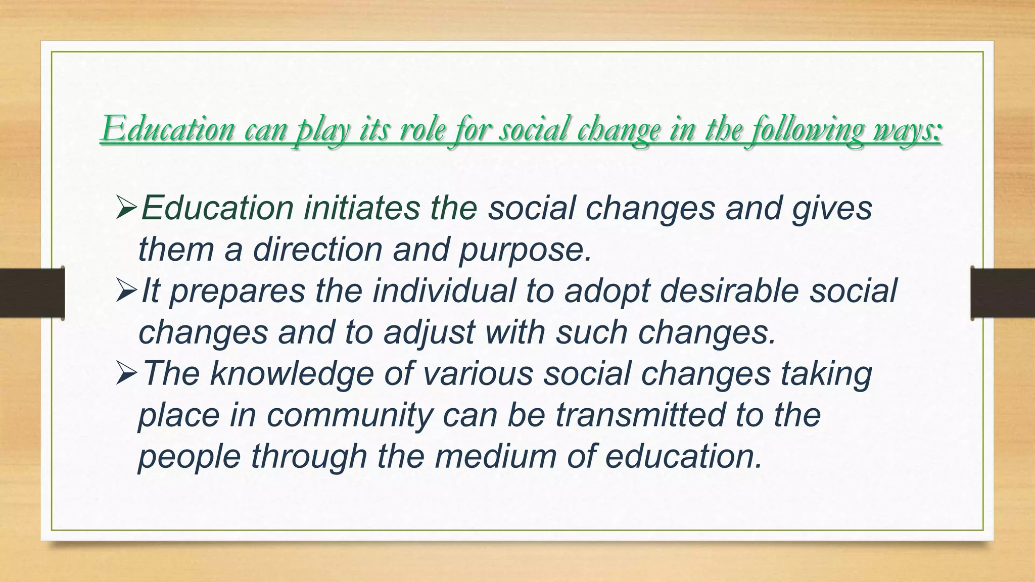 SOCIAL CHANGE-ROLE OF EDUCATION-1.pptx