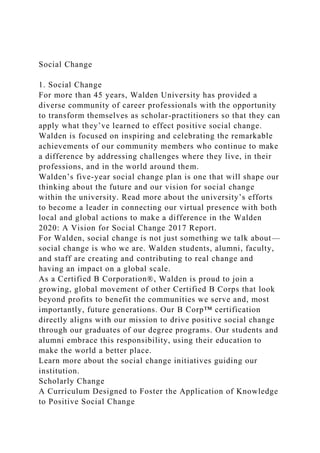 Social Change1. Social ChangeFor more than 45 years, Walden .docx ...