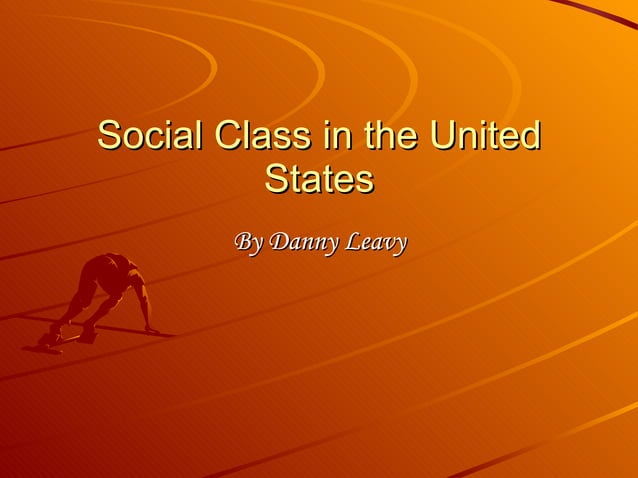 Social class in_the_united_states | PPT