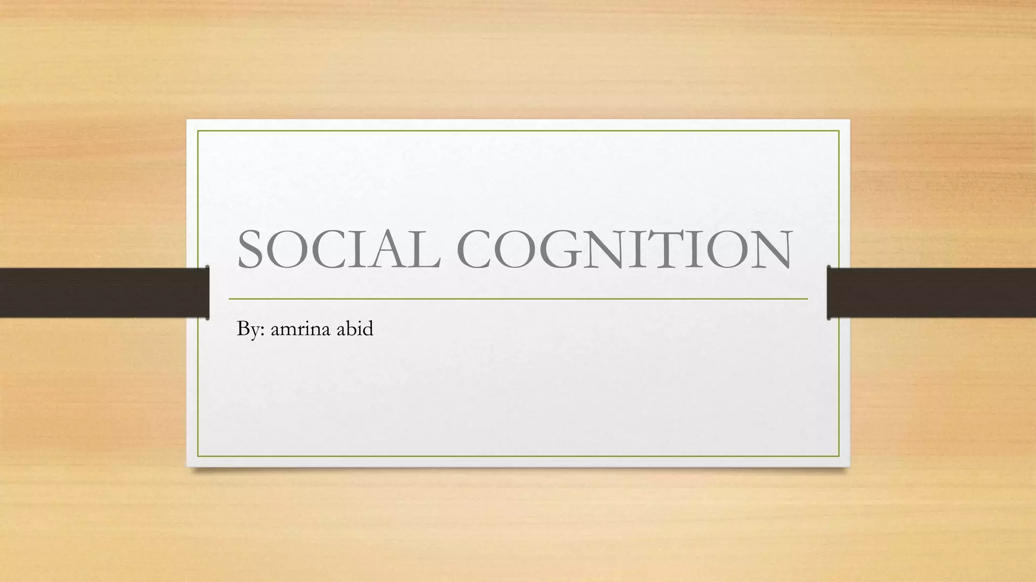Social cognition | PPTX