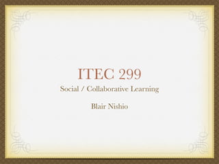 Social : collaborative learning | PPT