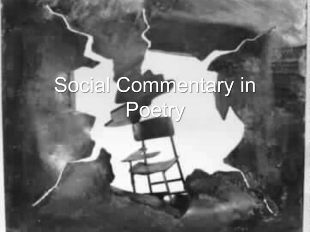 Social commentary in poetry | PPTX