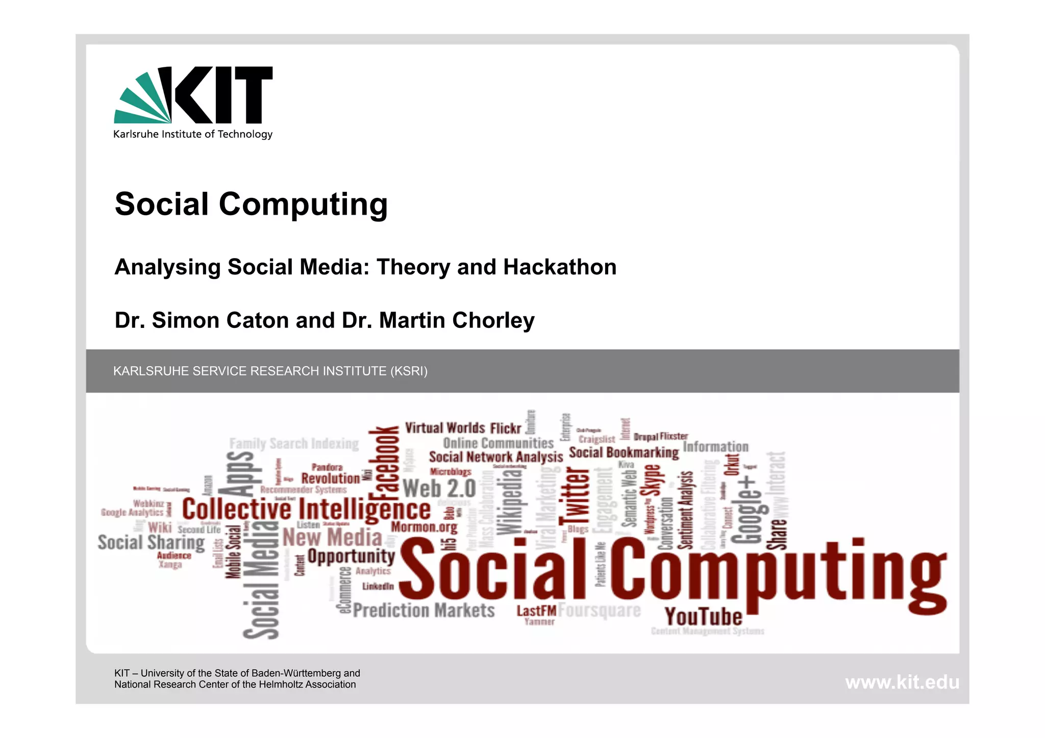 Social Computing Analysing Social Media Theory And Hackathon Ppt