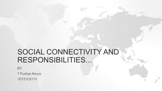 Social connectivity and responsibilities.pptx