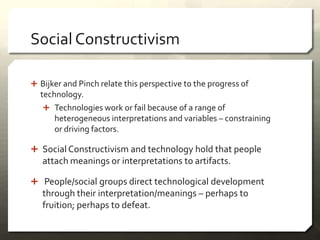 Social constructionism of technology | PPTX