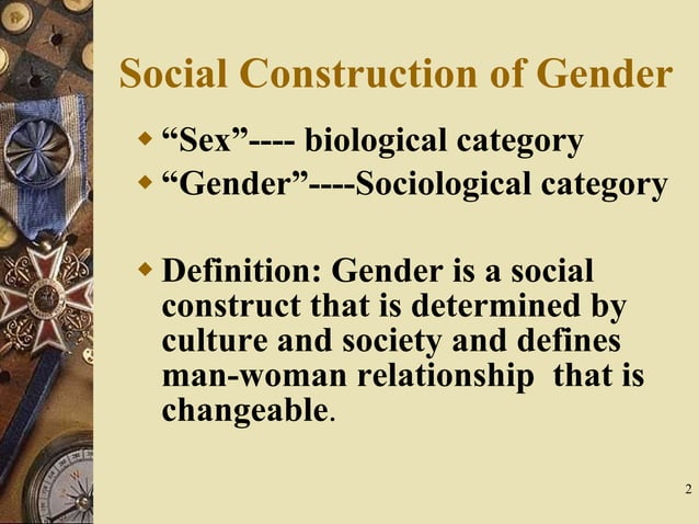 Social construction of gender | PPT | Dating | Family and Relationships