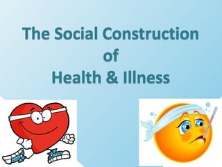Social construction of health | PPT