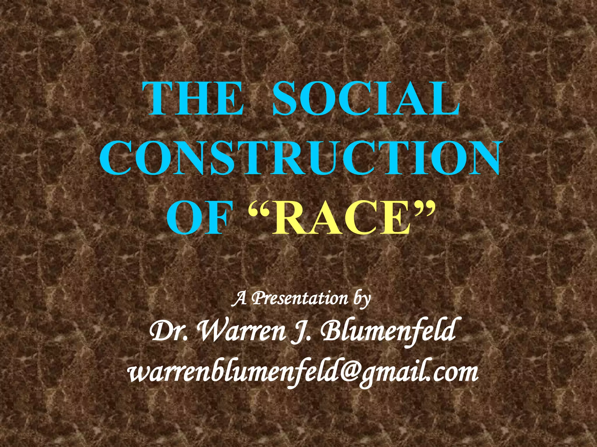 The Social Construction of "Race" | PDF | Geography | Science