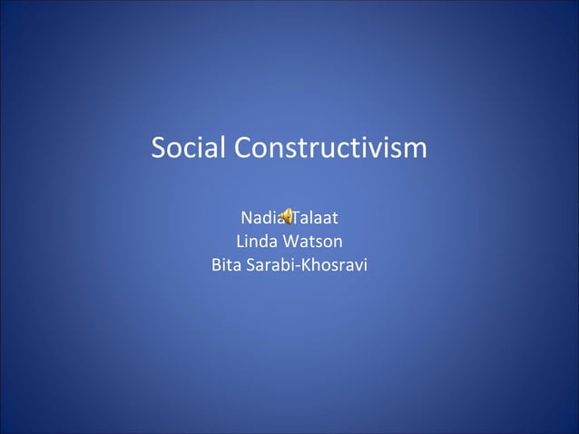 Social constructivism with voice over | PPT | Free Download