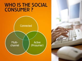 The social consumer | PPTX