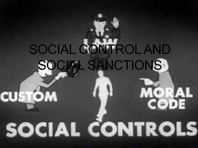 Social Control and Social Sanctions | PPTX