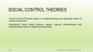 Social control by Dr. Vijay Kumar | PPT