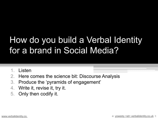 Verbal Identity: Your brand's in a conversation with consumers (Whether you like it or not) | PPT