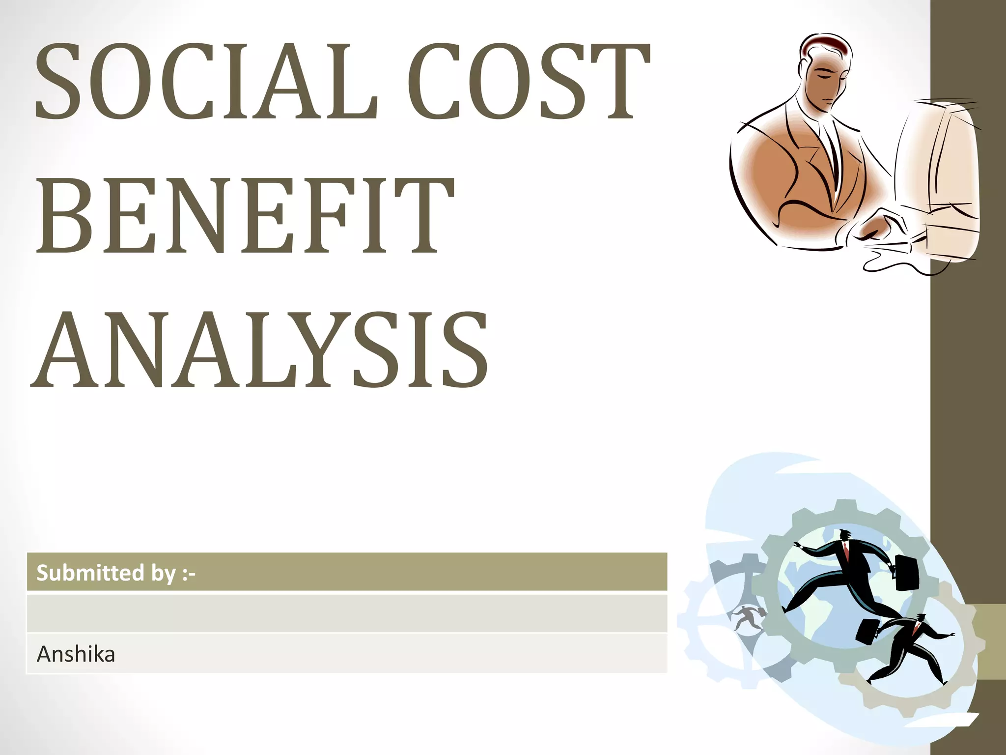 Social cost benefit analysis | PPT