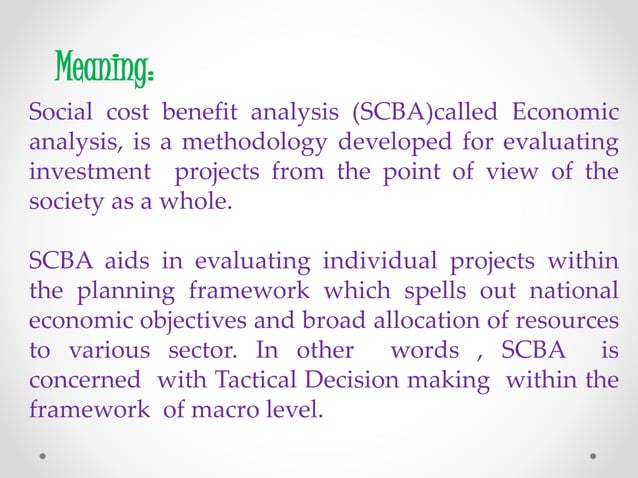 Social cost benefit analysis (scba) | PPTX