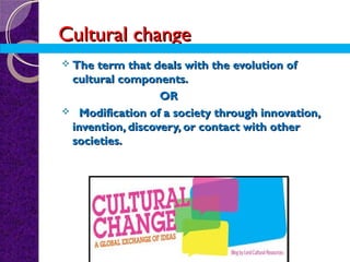 Social cultural changes pptx | PPT
