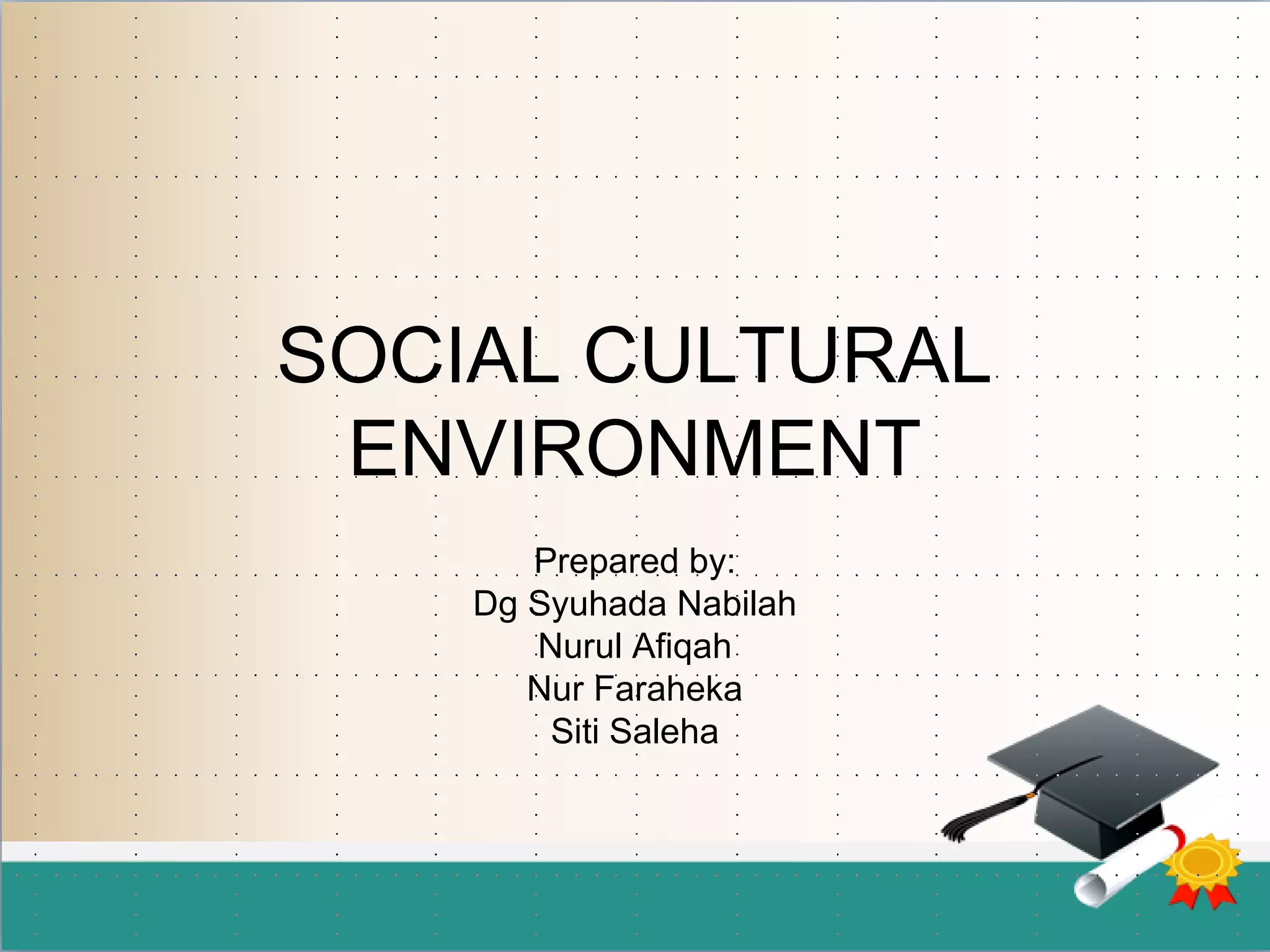 Social cultural environment | PPT