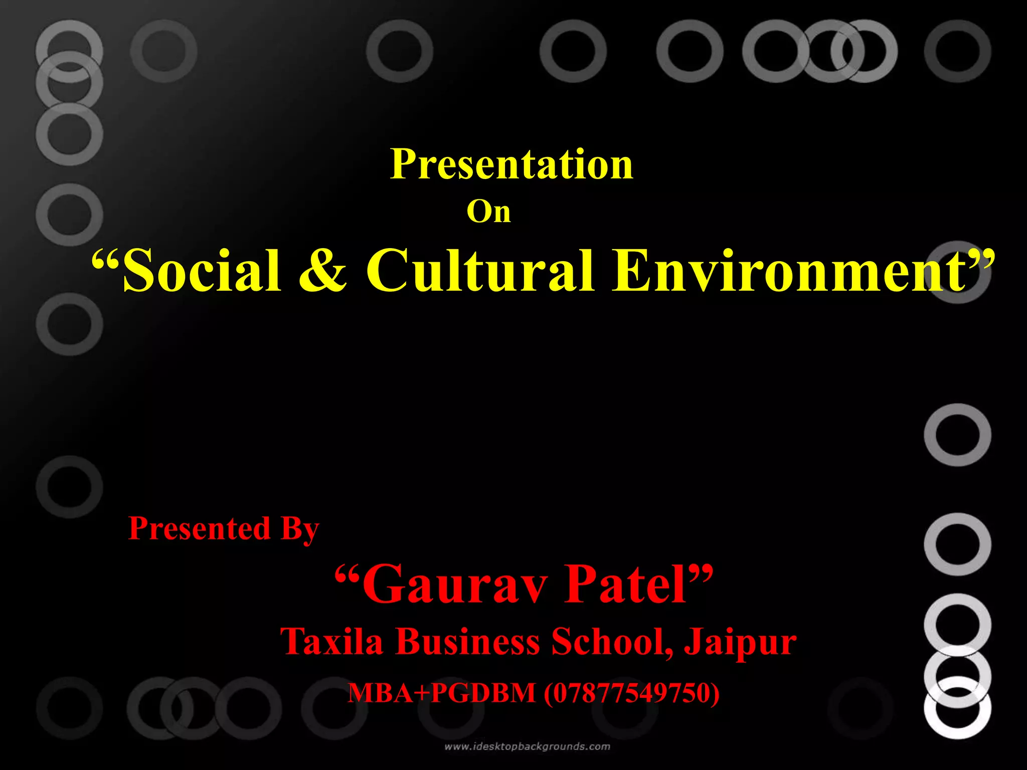 Social & cultural environment ppt | PPTX
