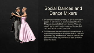 Social dance and dance mixers | PPTX