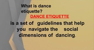 grade 9 socialdances-and-etiquette.pptx