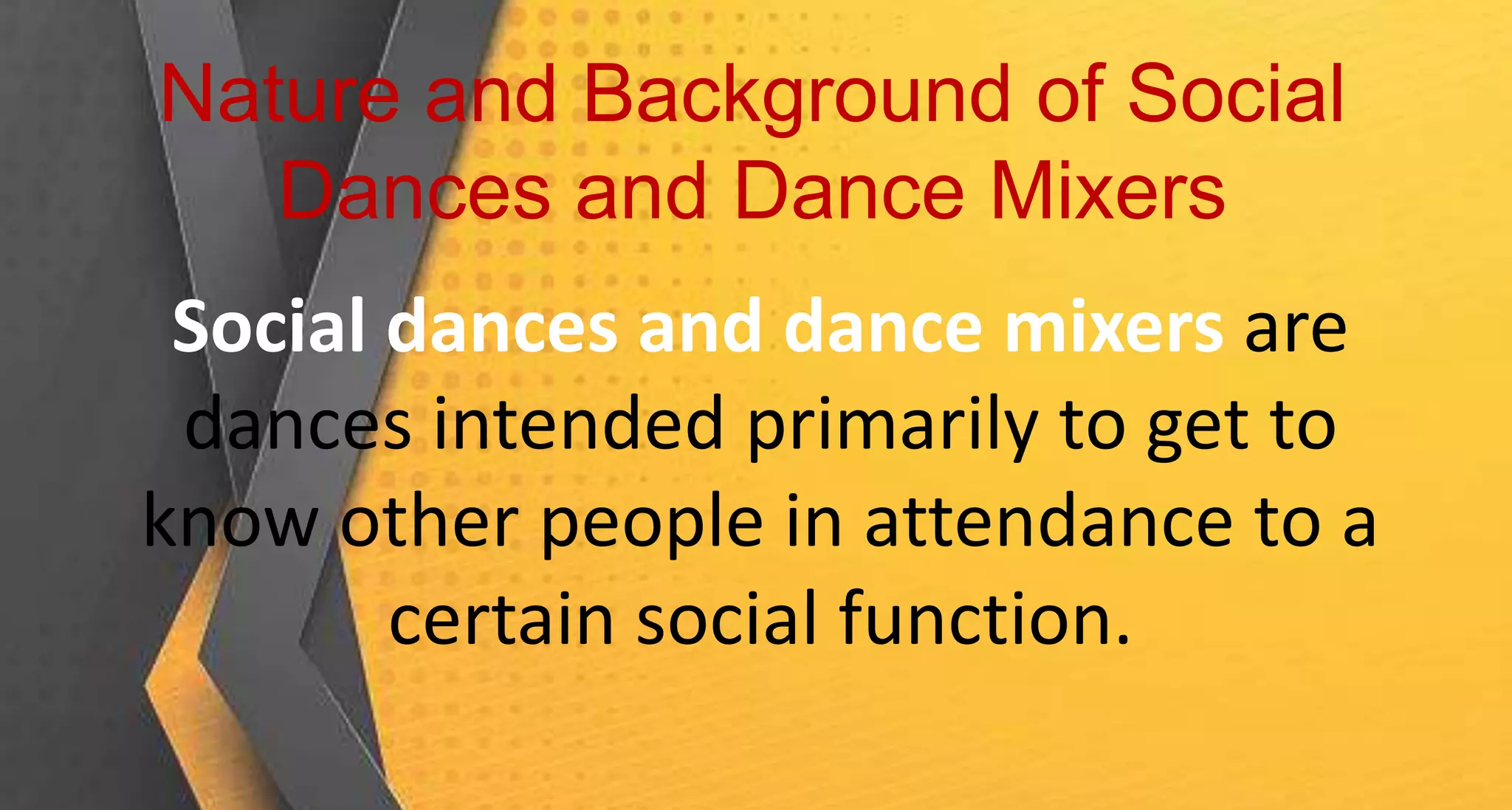 Social dances and Dance Mixers | PPTX
