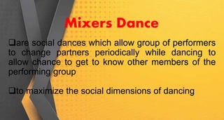 Social dances and Dance Mixers | PPTX