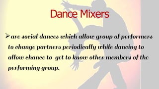 Social Dances and Dance Mixers.pptx