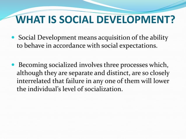 Social development | PPTX | Parenting Babies and Toddlers | Parenting