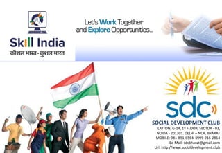 SOCIAL DEVELOPMENT CLUB: SKILLING PROJECTS IN INDIA | PPSX