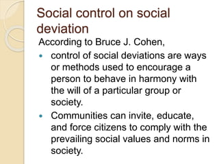 Social deviance and social control xi | PPTX