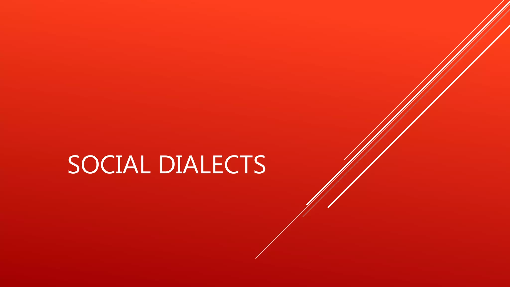 Social Dialects | PPTX
