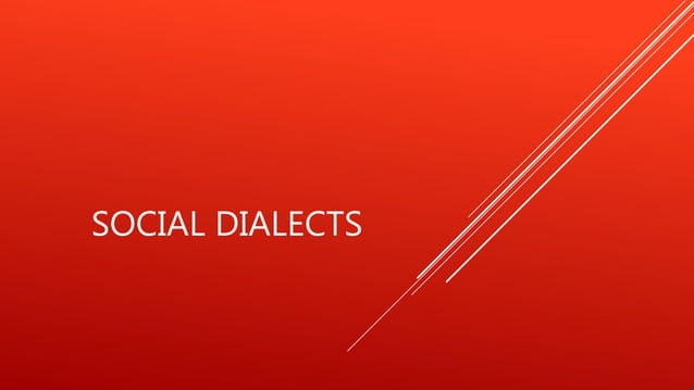 Social Dialects | PPT