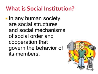 Social dimension Social Institution | PPTX