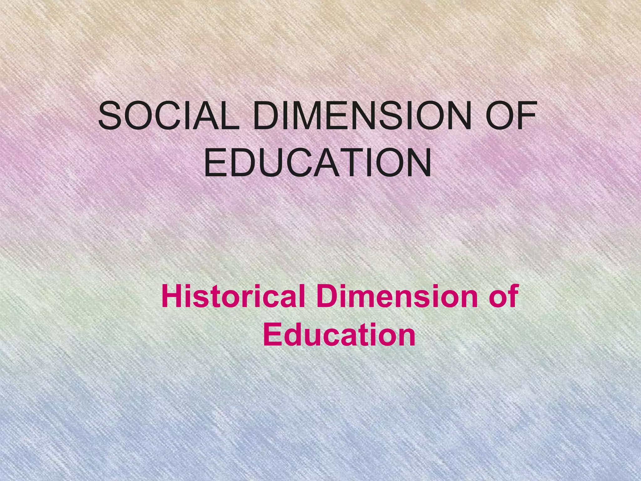 Social dimension of education | PPTX