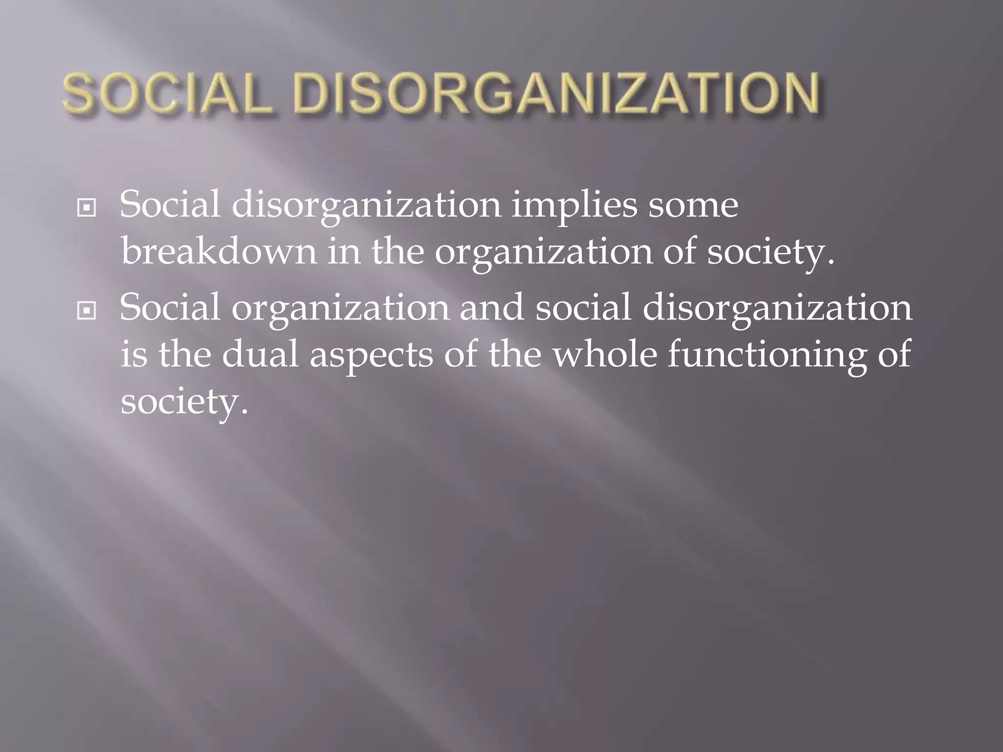 Social disorganization | PPTX