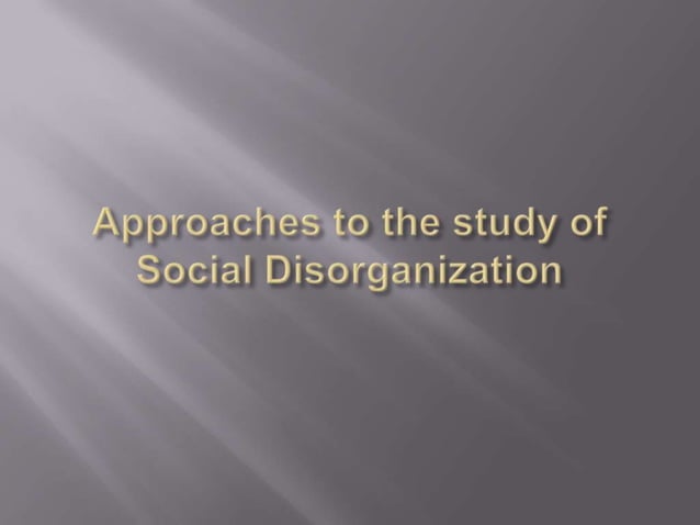 Social disorganization | PPTX