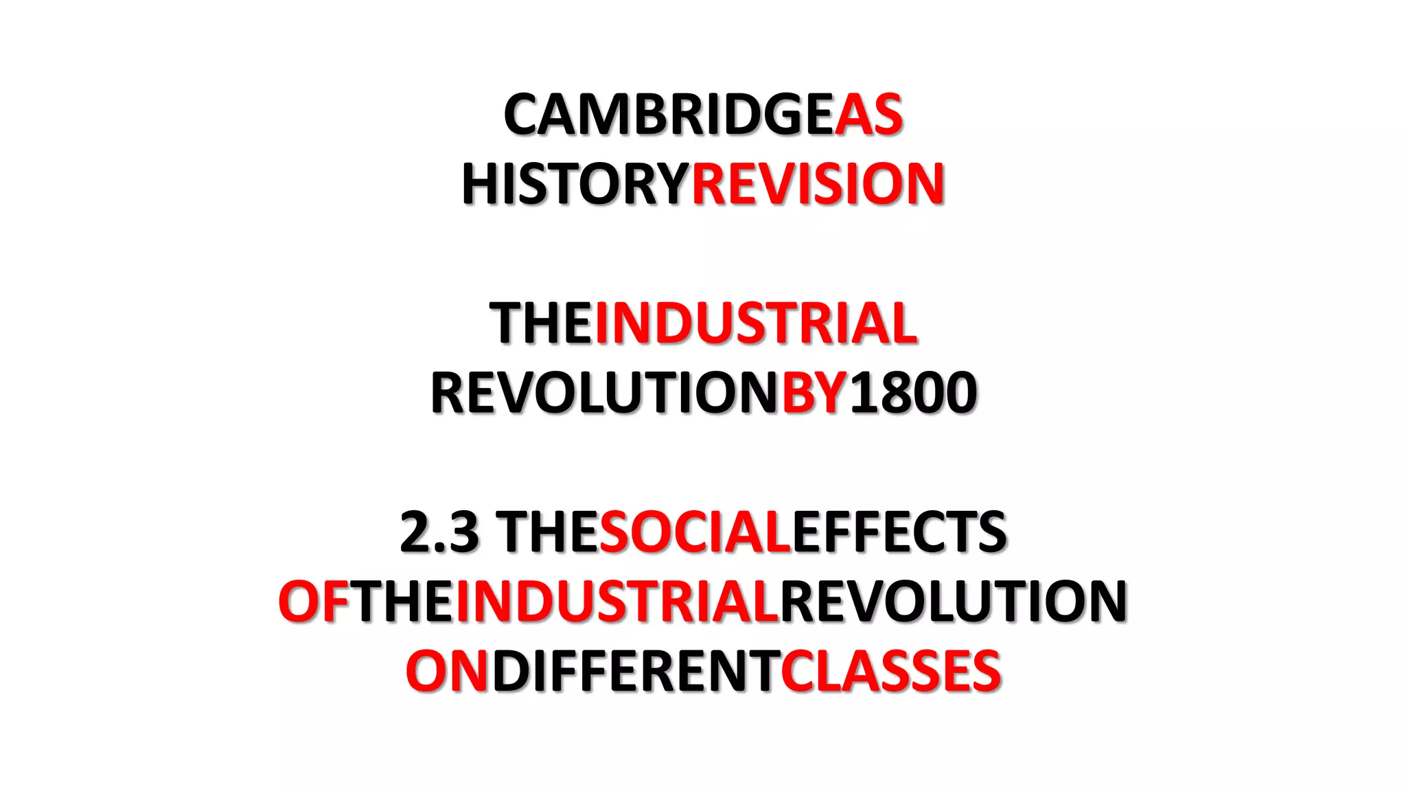 INDUSTRIAL REVOLUTION ON DIFFERENT CLASSES. | PPT