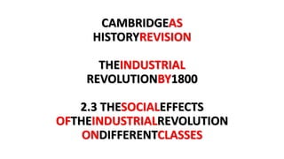INDUSTRIAL REVOLUTION ON DIFFERENT CLASSES. | PPTX