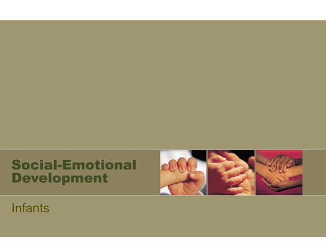 Social emotional development infants | PPT