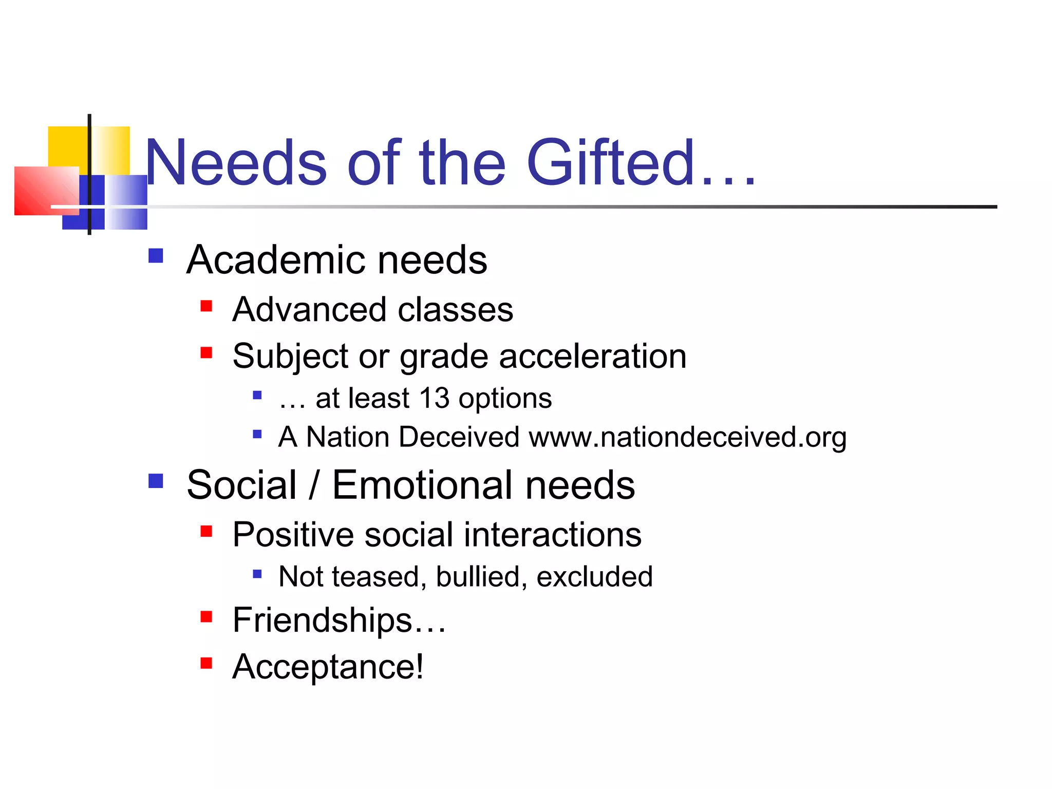 Beyond Academics: Social Emotional Needs of the Gifted | PPT