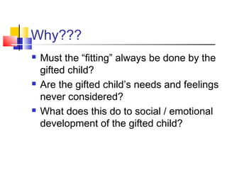Beyond Academics: Social Emotional Needs of the Gifted | PPT