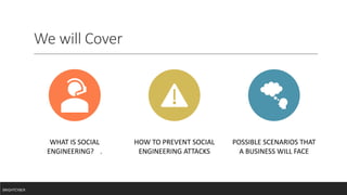 Social Engineering- What is It and How to Prepare for it. | PPT