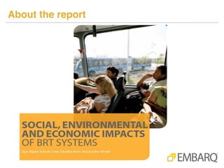 Social, Environmental and Economic Impacts of Bus Rapid Transit Systems ...