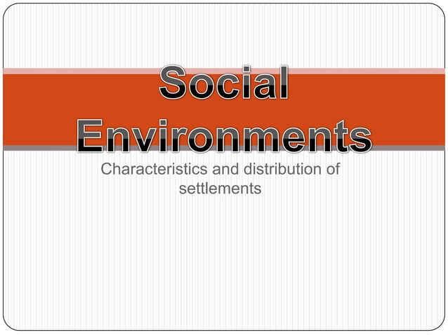 Social Environments Introduction1 | PPTX