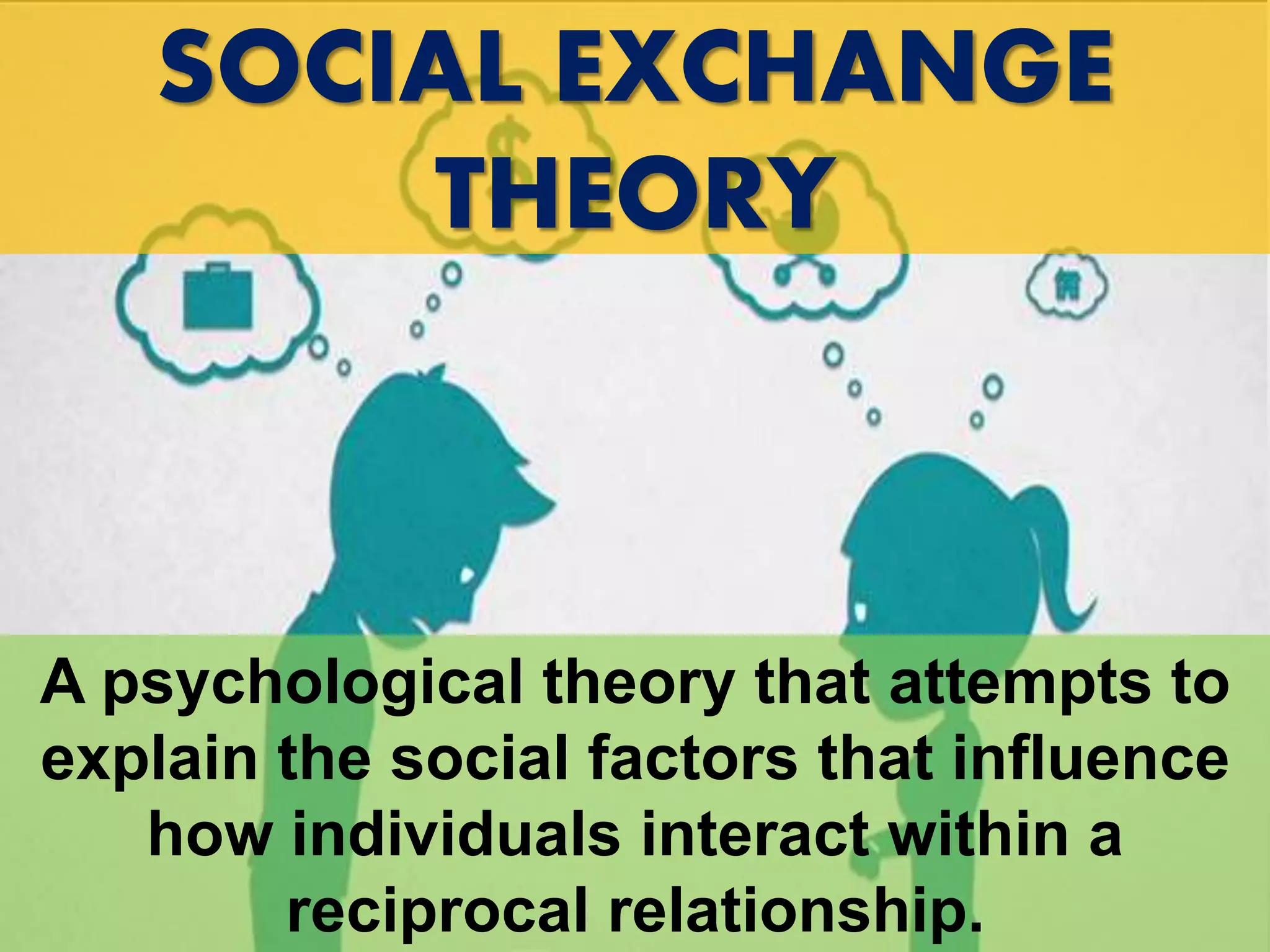 Social exchange theory | PPTX